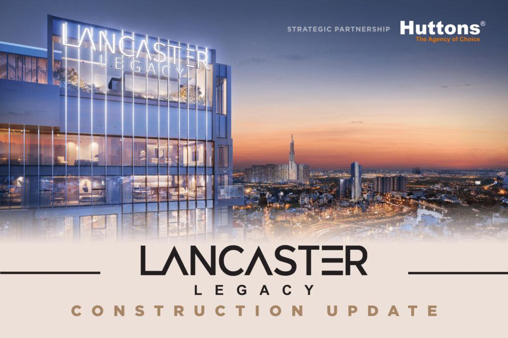 Cập Nhật Tiến Độ Dự Án Lancaster Legacy Tháng 3/2025