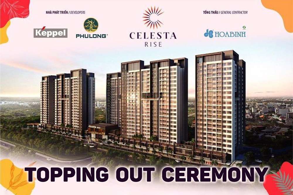 Keppel Land Tổ Chức Lễ Cất Nốc Dự Án Celesta Rise Nhà Bè